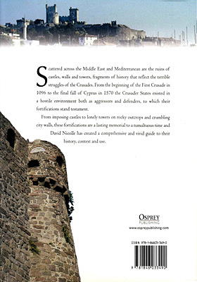 Crusader Castles in the Holy Land - An Illustrated History of the ...